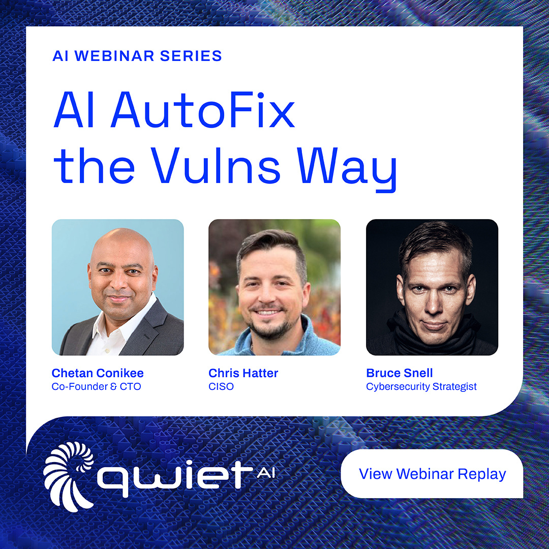 Qwiet AI Webinar Series | AI AutoFix the Vulns Away Qwiet AI Webinar Series | AI AutoFix the Vulns Away